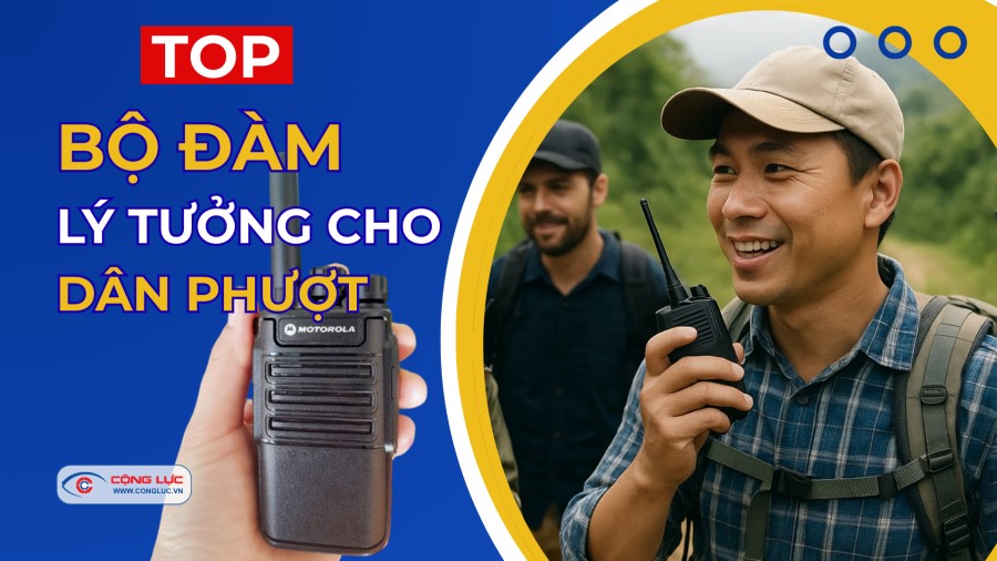 Top Bộ Đàm Nhỏ Gọn Sóng Khỏe Cho Dân Phượt – Bền, Pin Lâu, Giá Tốt